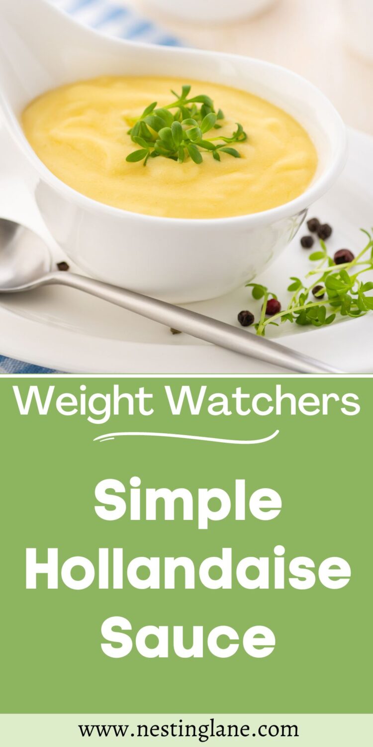 Simple Hollandaise Sauce (Weight Watchers) - Nesting Lane