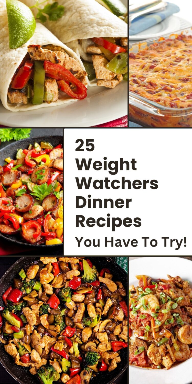 25 Delicious Weight Watchers Dinner Recipes You Have to Try!