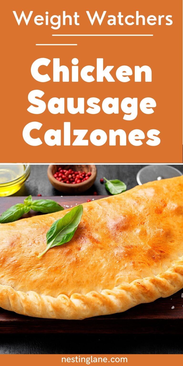 Weight Watchers Chicken Sausage Calzones - Nesting Lane