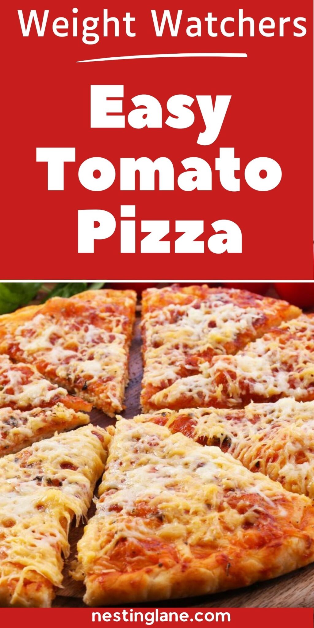 Easy Weight Watchers Tomato Pizza - Nesting Lane