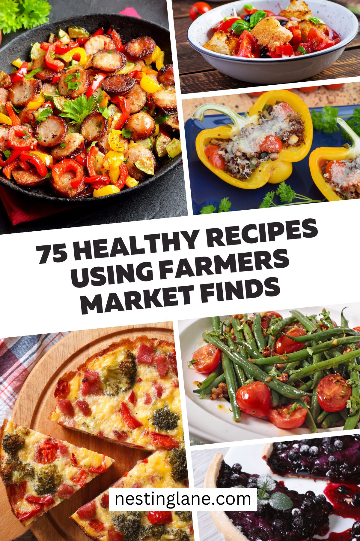 75 Healthy Recipes Using Farmers Market Finds - Nesting Lane