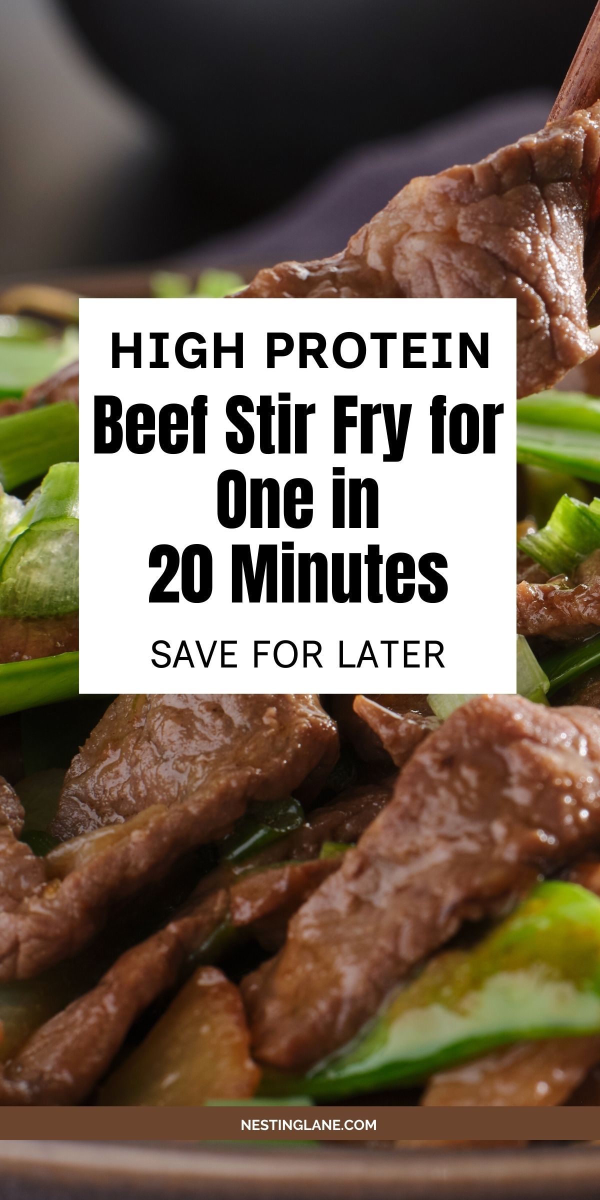 High Protein Beef Stir Fry for One in 20 Minutes - Nesting Lane
